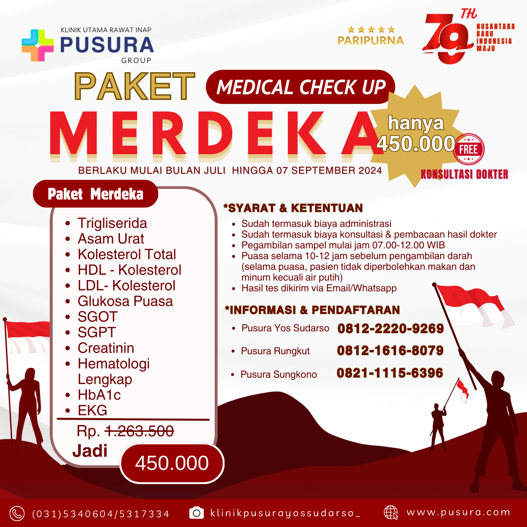 PAKET MEDICAL CHECKUP “MERDEKA” – KLINIK UTAMA RAWAT INAP PUSURA RUNGKUT